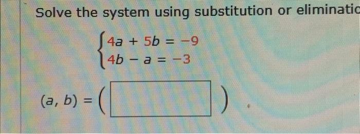 Solved Solve the system using substitution or eliminatic | Chegg.com