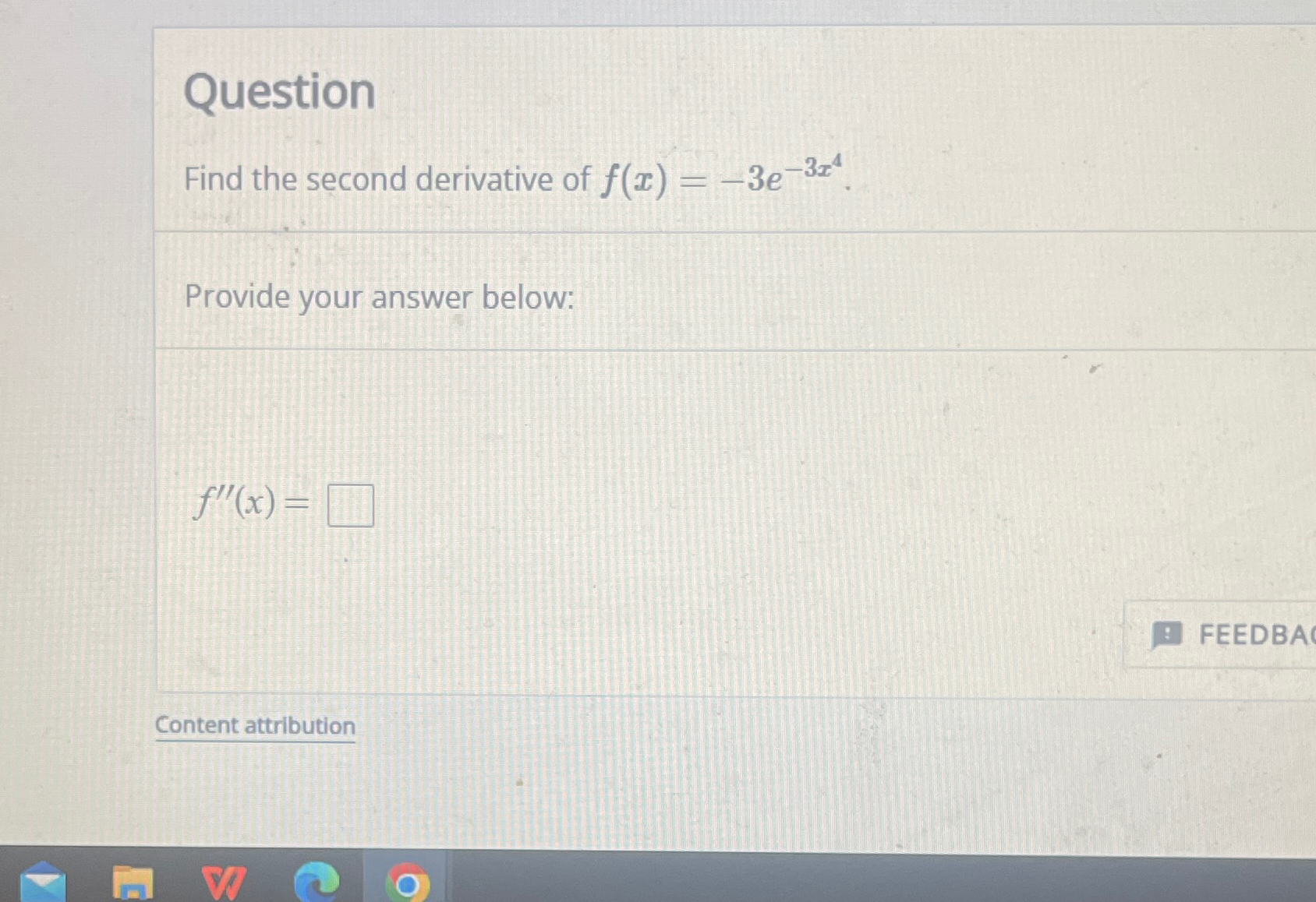Solved QuestionFind the second derivative of | Chegg.com