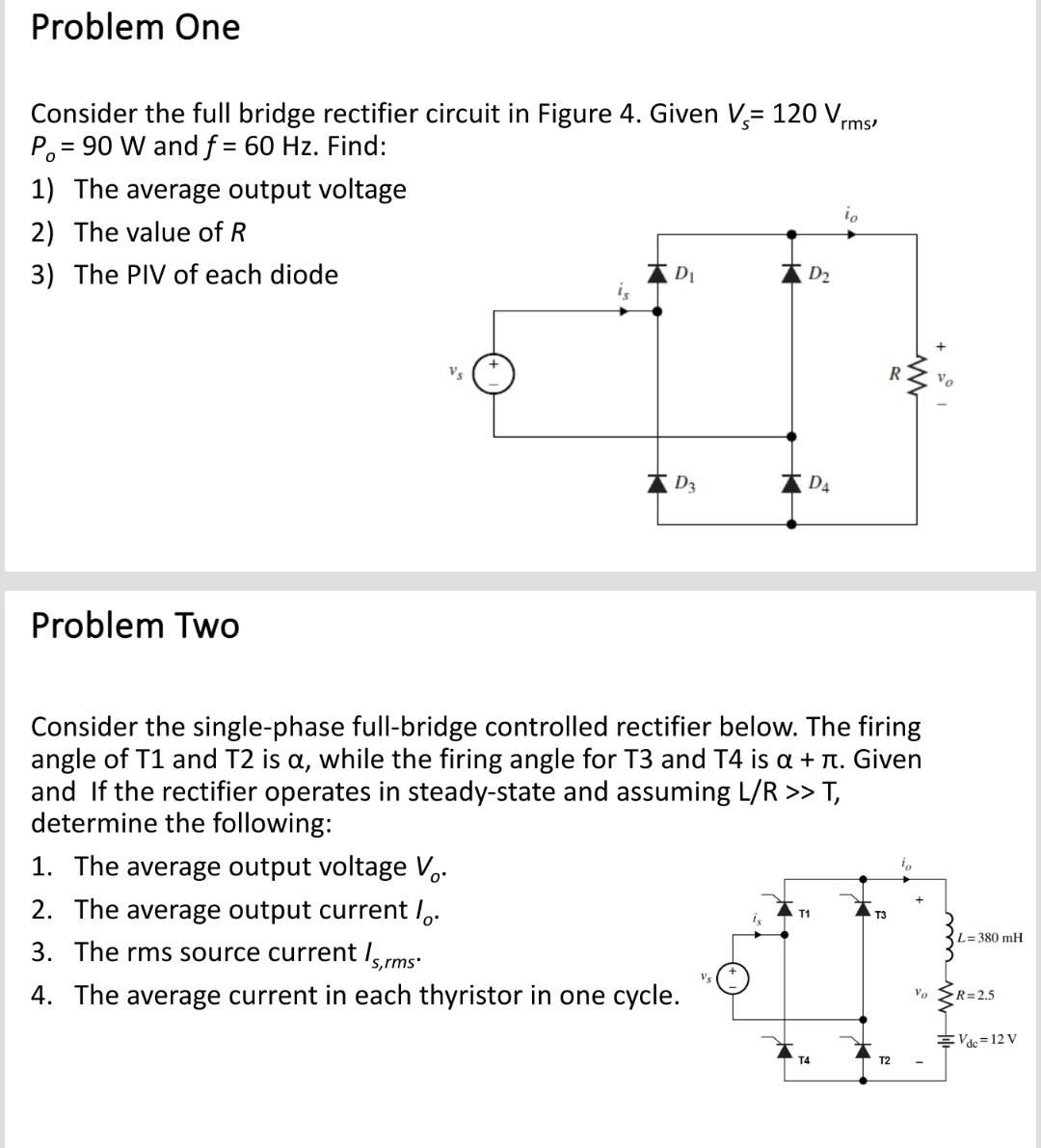Solved Consider the full bridge rectifier circuit in Figure | Chegg.com