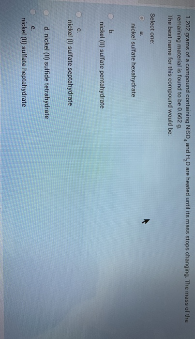 Solved 1.202 grams of a compound containing Niso4 and ,0 are | Chegg.com