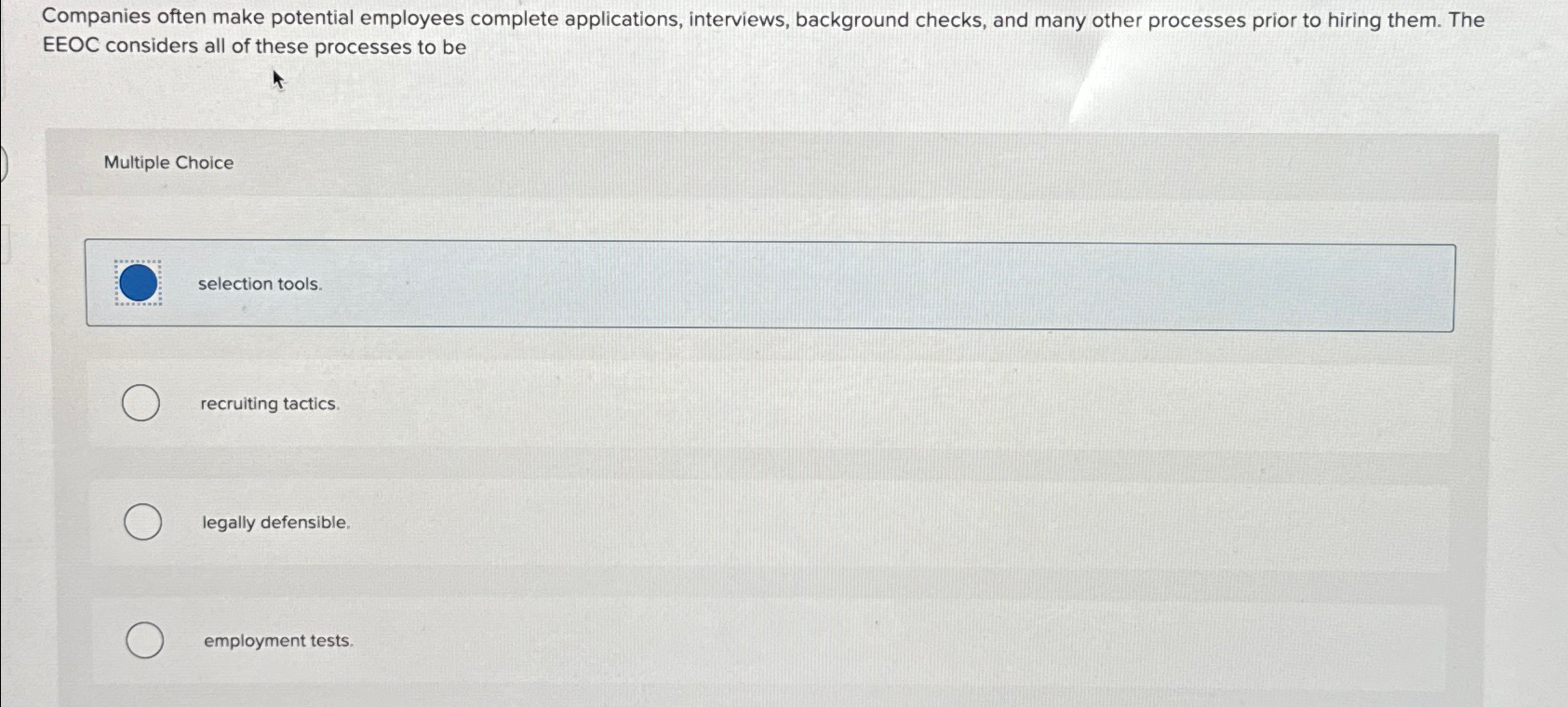 Solved Companies often make potential employees complete | Chegg.com