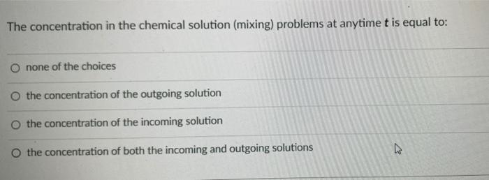 Solved The concentration in the chemical solution (mixing) | Chegg.com