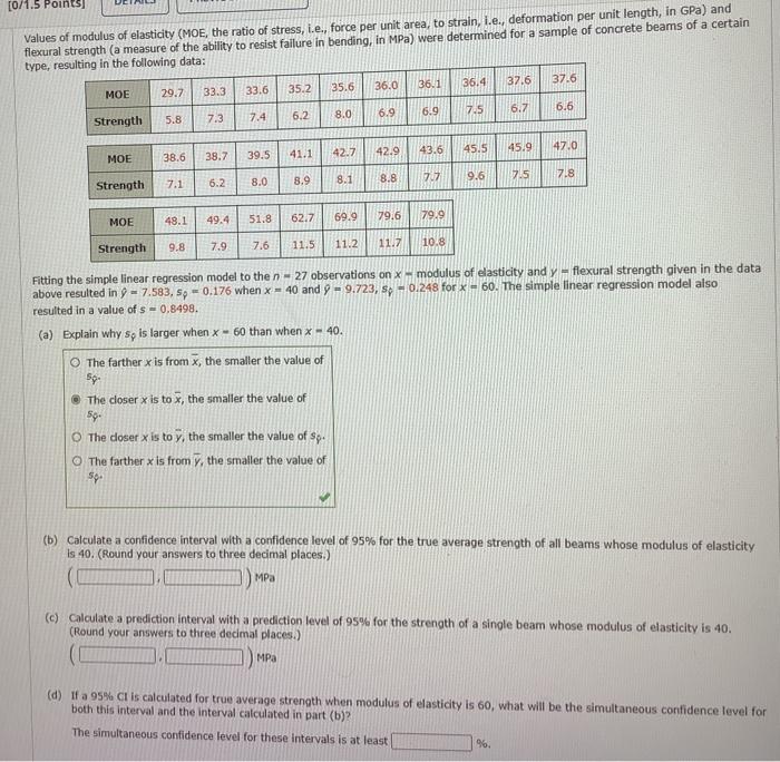 Solved [0/1.5 Points Values of modulus of elasticity (MOE, | Chegg.com
