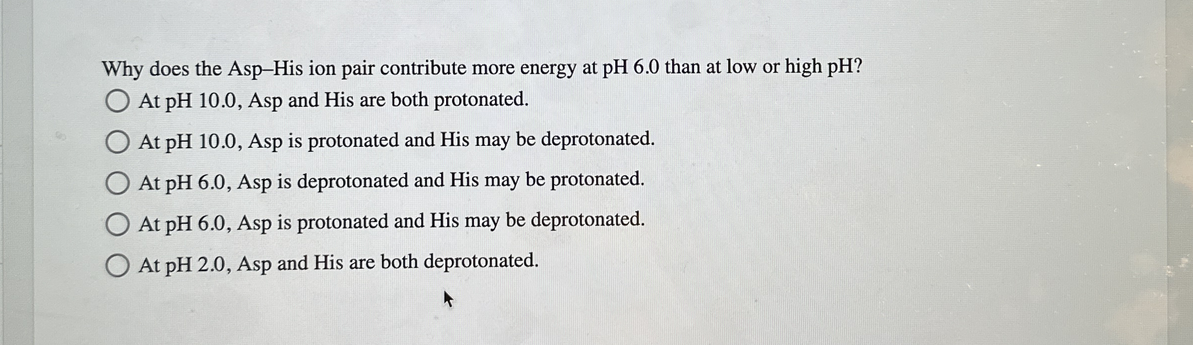 Why does the Asp-His ion pair contribute more energy | Chegg.com