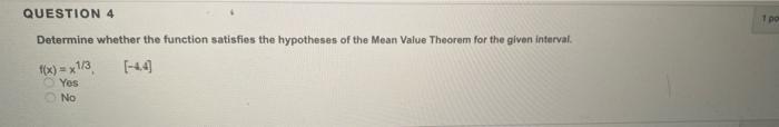Solved QUESTION 4 Determine whether the function satisfies | Chegg.com