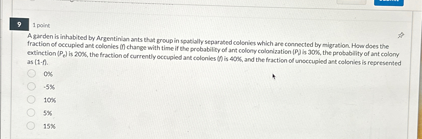 Solved 91 ﻿pointA garden is inhabited by Argentinian ants | Chegg.com