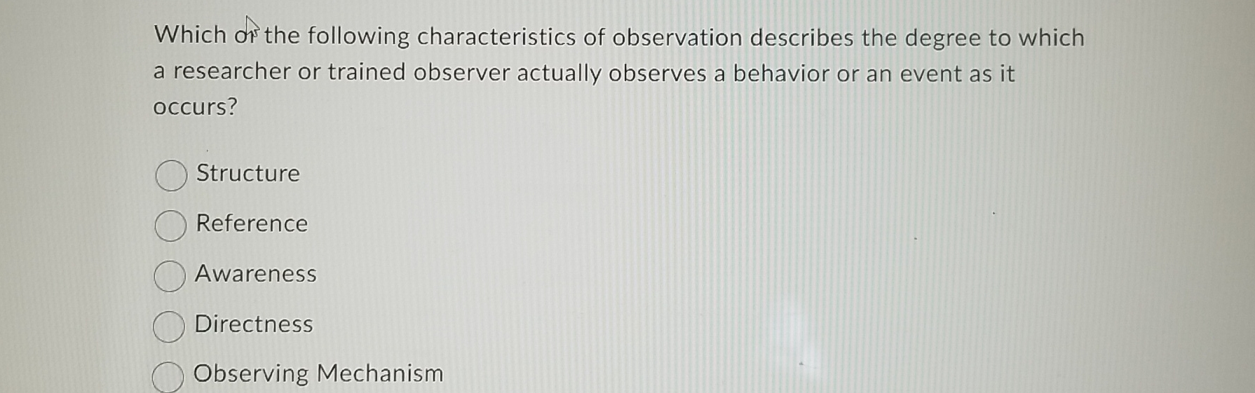 Solved Which of the following characteristics of observation | Chegg.com