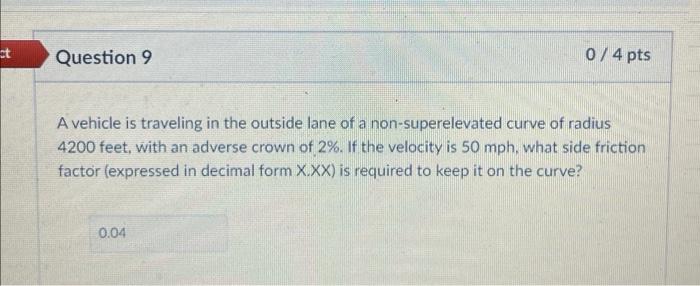 Solved A vehicle is traveling in the outside lane of a | Chegg.com