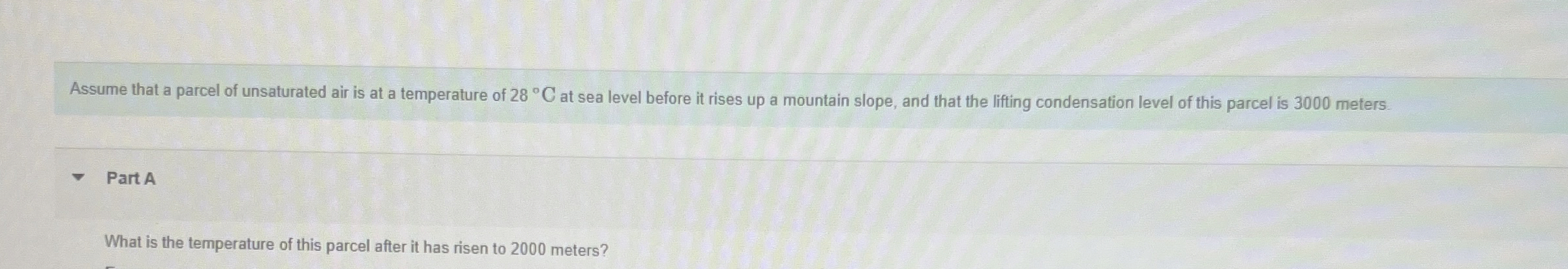 Solved Assume that a parcel of unsaturated air is at a | Chegg.com
