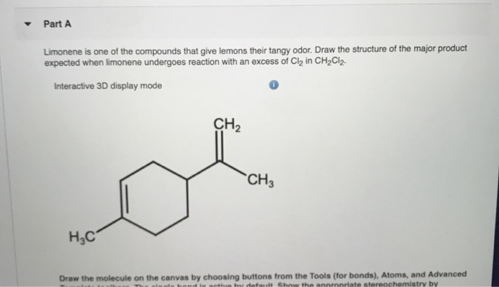 Solved Part A Limonene is one of the compounds that give | Chegg.com
