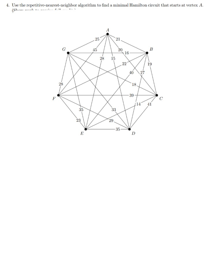 Solved 4. Use the repetitive-nearest-neighbor algorithm to | Chegg.com