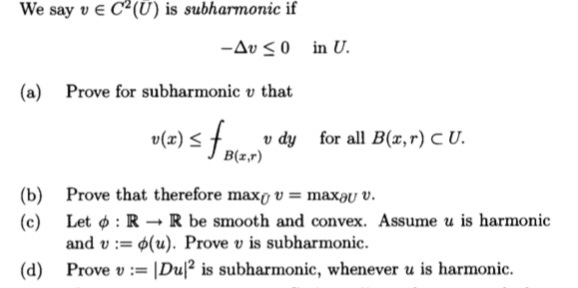 Solved We say v € C'(U) is subharmonic if -AU SO in U. (a) | Chegg.com