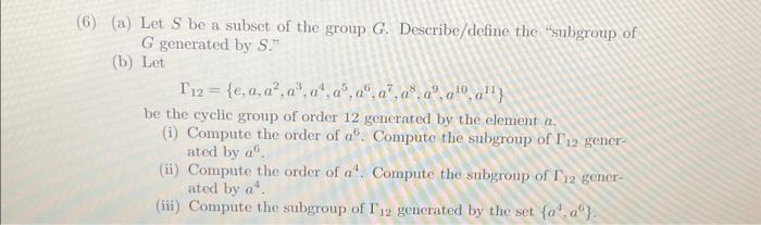 Solved (a) Let S be a subset of the group G. Describe/define | Chegg.com