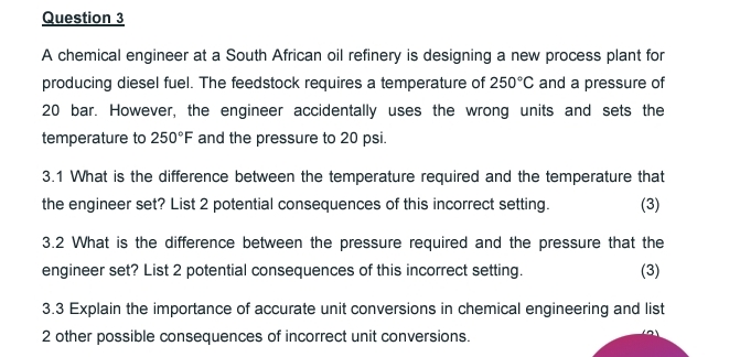 Solved Question 3A chemical engineer at a South African oil | Chegg.com