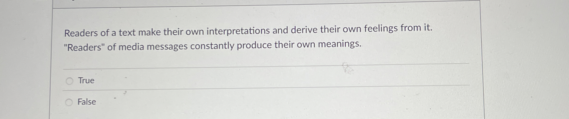 Solved Readers of a text make their own interpretations and | Chegg.com