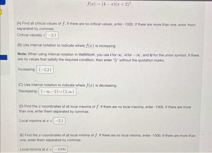 Solved f(x)=(4−x)(x+2)2 (A) Find all critical values of f. | Chegg.com