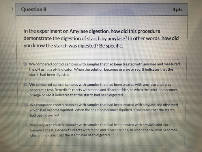 Solved D Question 8 4 pts In the experiment on Amylase | Chegg.com