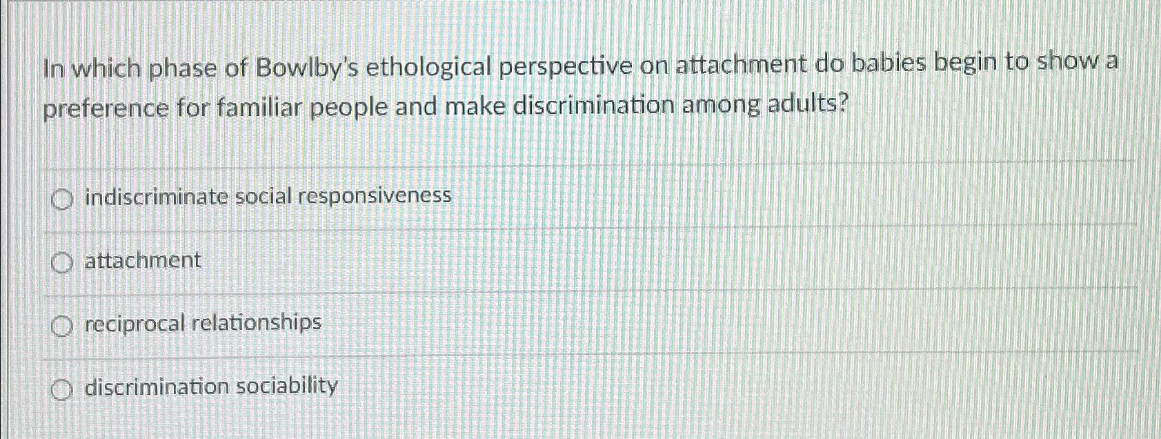 In which phase of Bowlby's ethological perspective on | Chegg.com