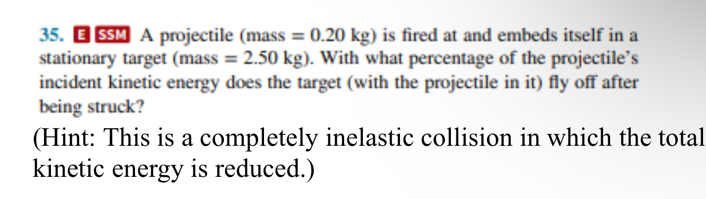 Solved E SSM A projectile (mass =0.20kg ) ﻿is fired at and | Chegg.com