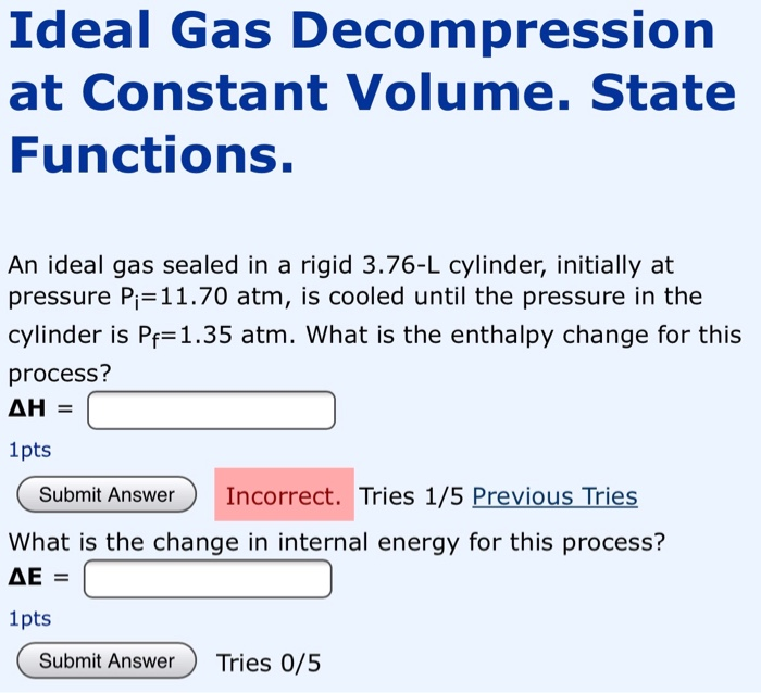 Solved Ideal Gas Decompression at Constant Volume. State | Chegg.com