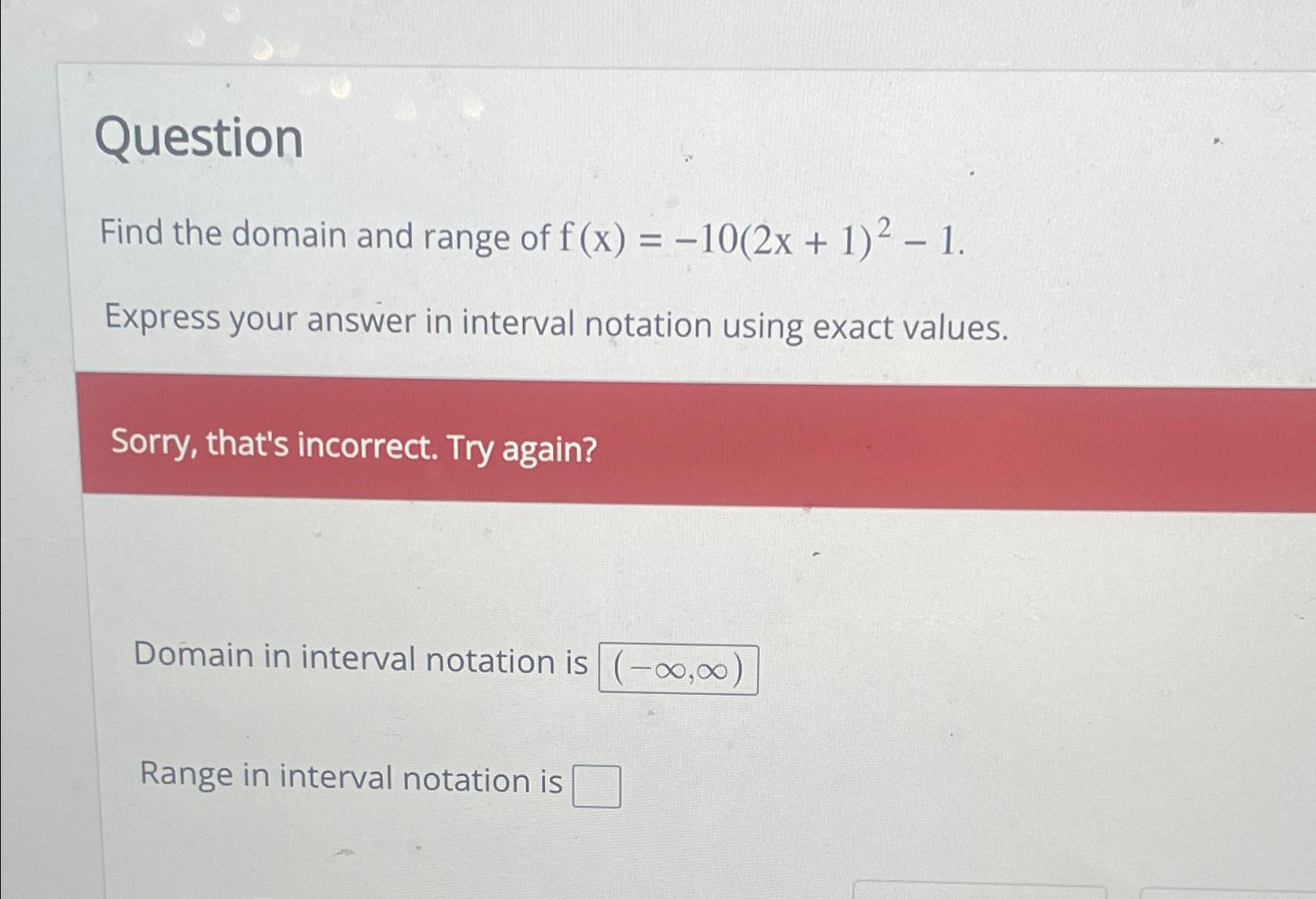 Solved QuestionFind the domain and range of | Chegg.com