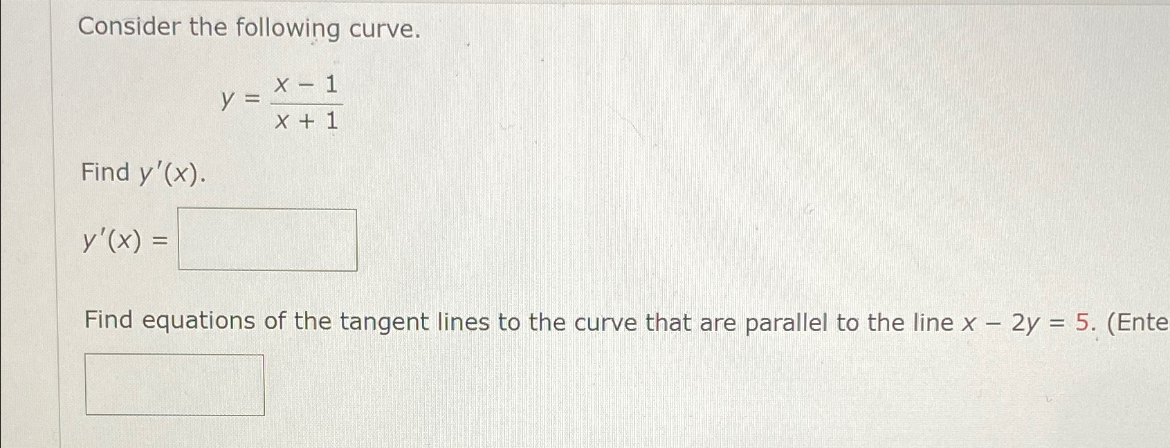 Solved Consider the following curve.y=x-1x+1Find | Chegg.com