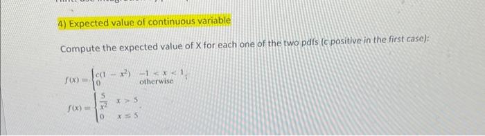 Solved 4) Expected value of continuous variable Compute the | Chegg.com