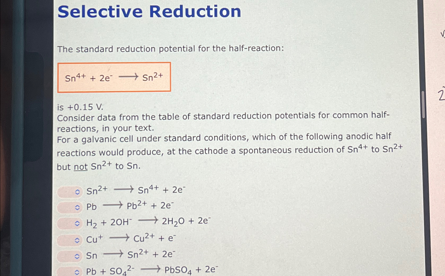 Solved Selective ReductionThe standard reduction potential | Chegg.com