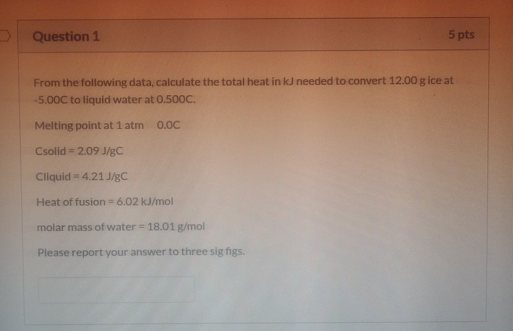 Solved Question 1 5 pts From the following data, calculate | Chegg.com