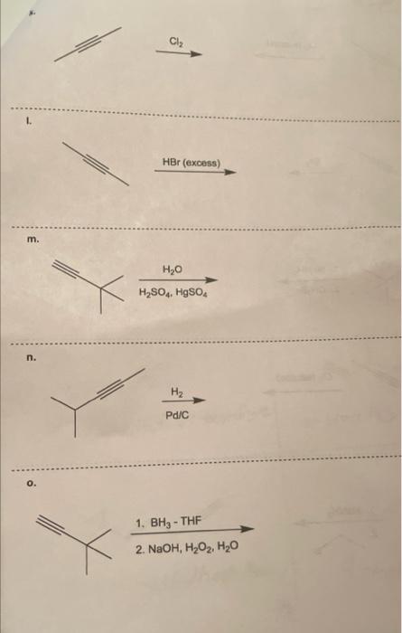 Solved 1. BH3 - THE 2. NaOH, H2O2, H2O g. HBr h. H₂ | Chegg.com