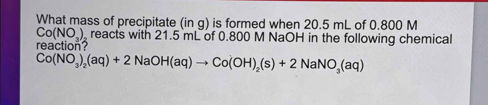 What mass of precipitate (in g) ﻿is formed when | Chegg.com