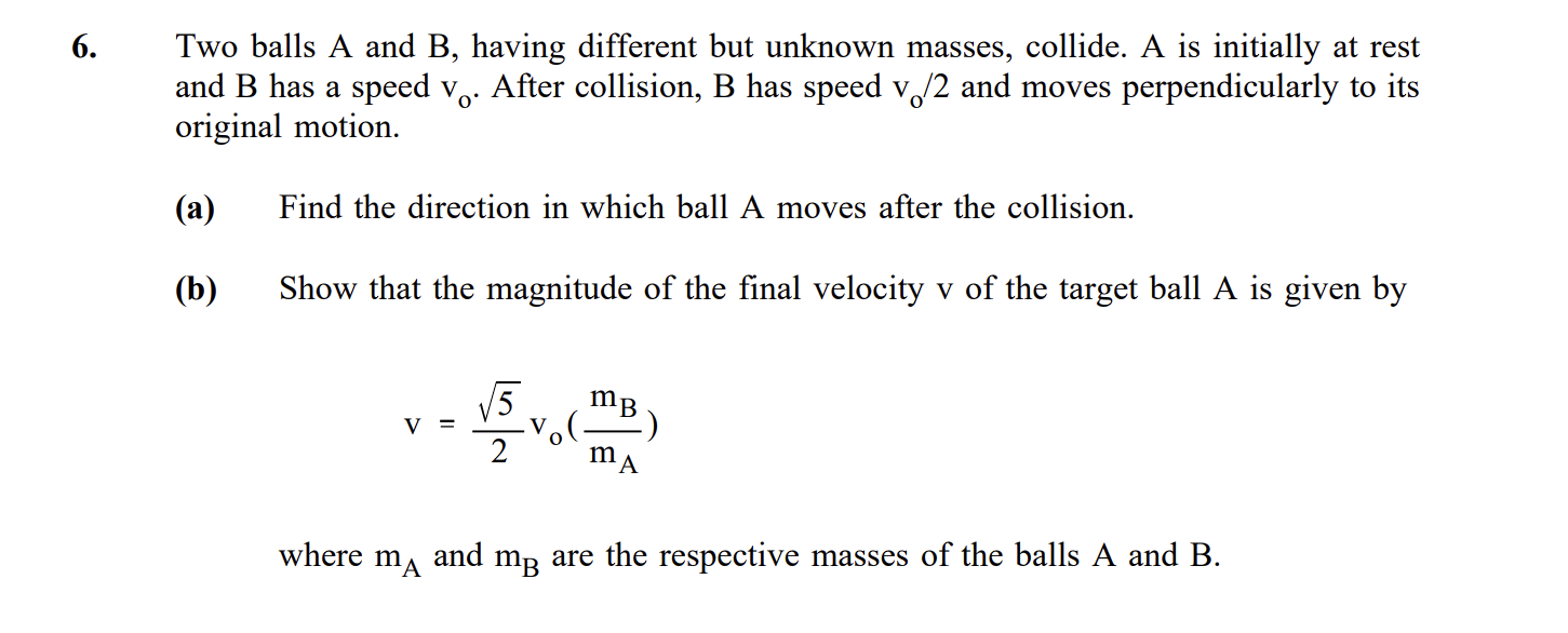 Solved Two balls A and B, ﻿having different but unknown | Chegg.com