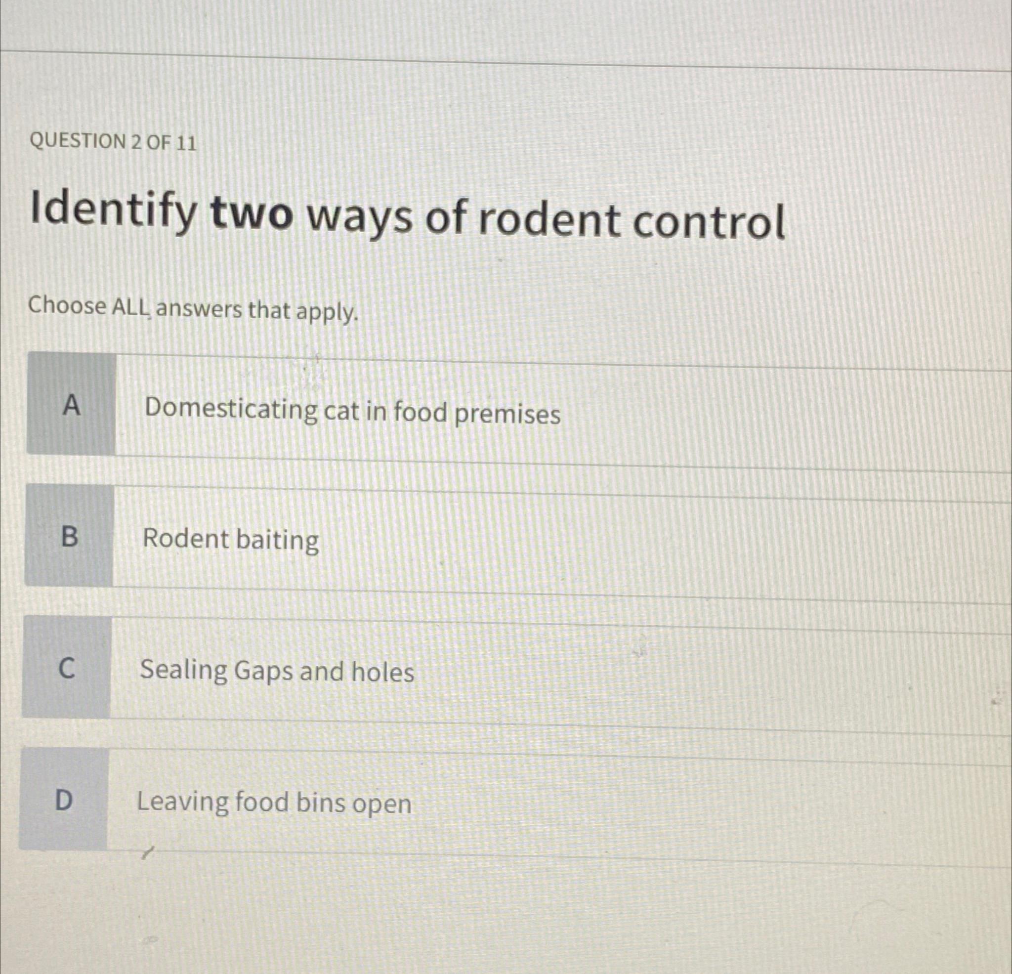 Solved QUESTION 2 ﻿OF 11Identify two ways of rodent | Chegg.com