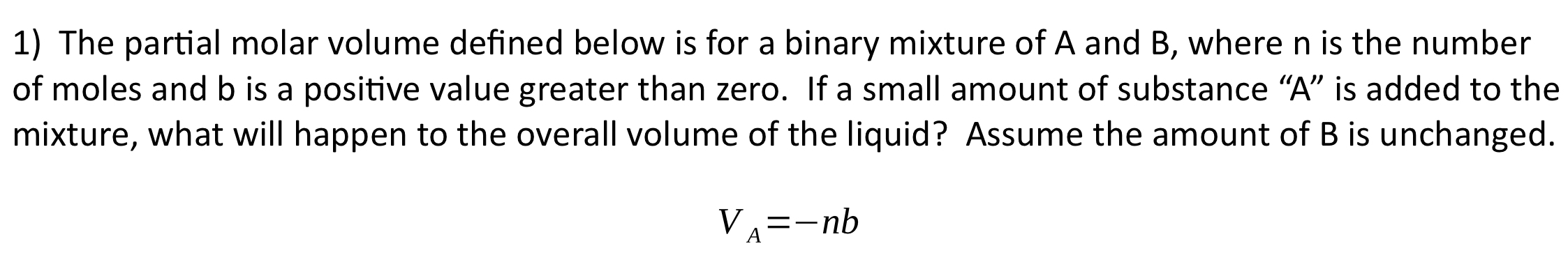 Solved The partial molar volume defined below is for a | Chegg.com