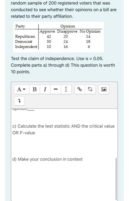 Solved The contingency table below shows the results of a | Chegg.com