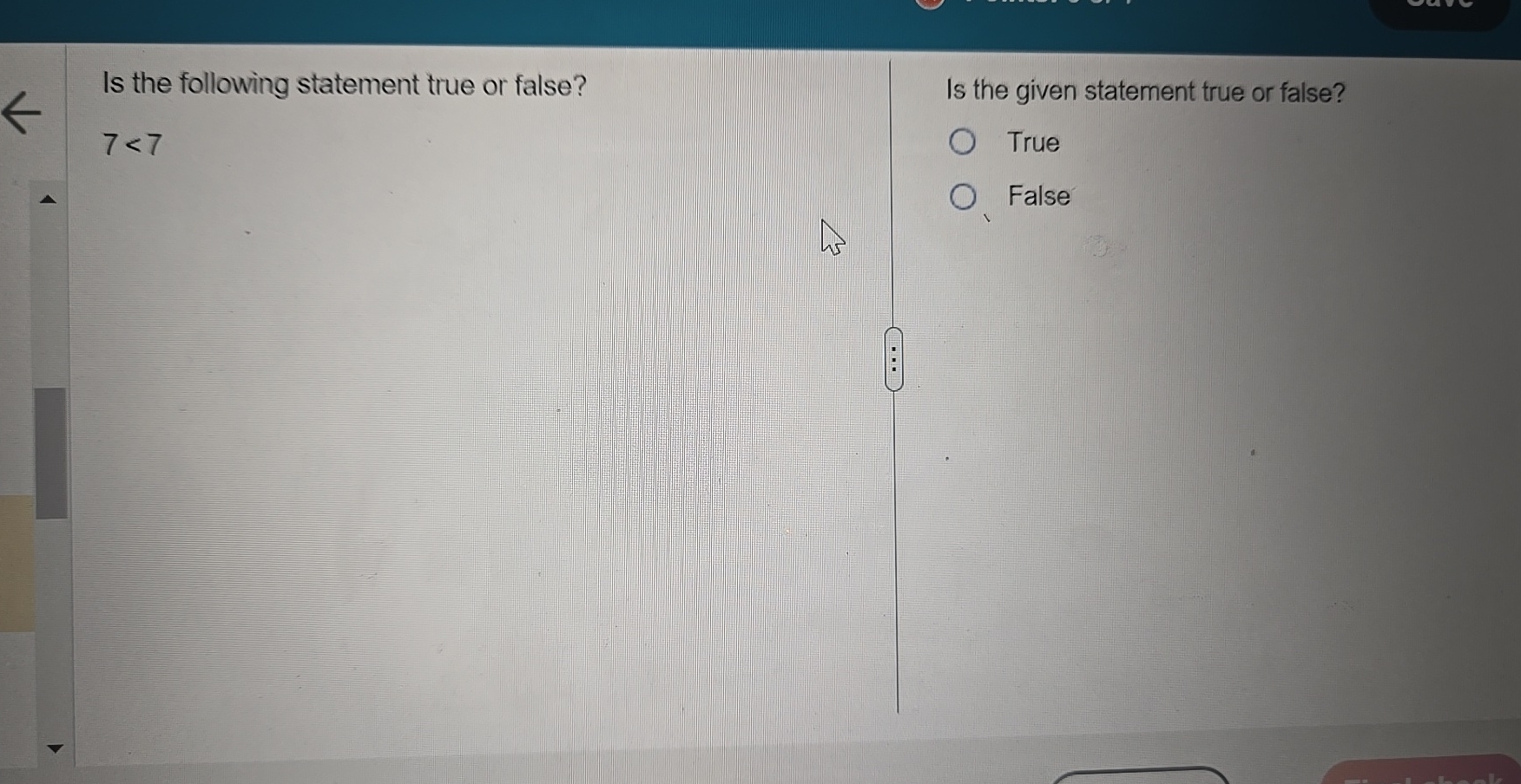 Solved Is the following statement true or false?7