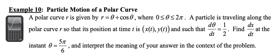 Solved Example 10: Particle Motion of a Polar CurveA polar | Chegg.com