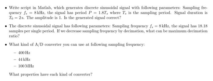 Solved • Write script in Matlab, which generates discrete | Chegg.com
