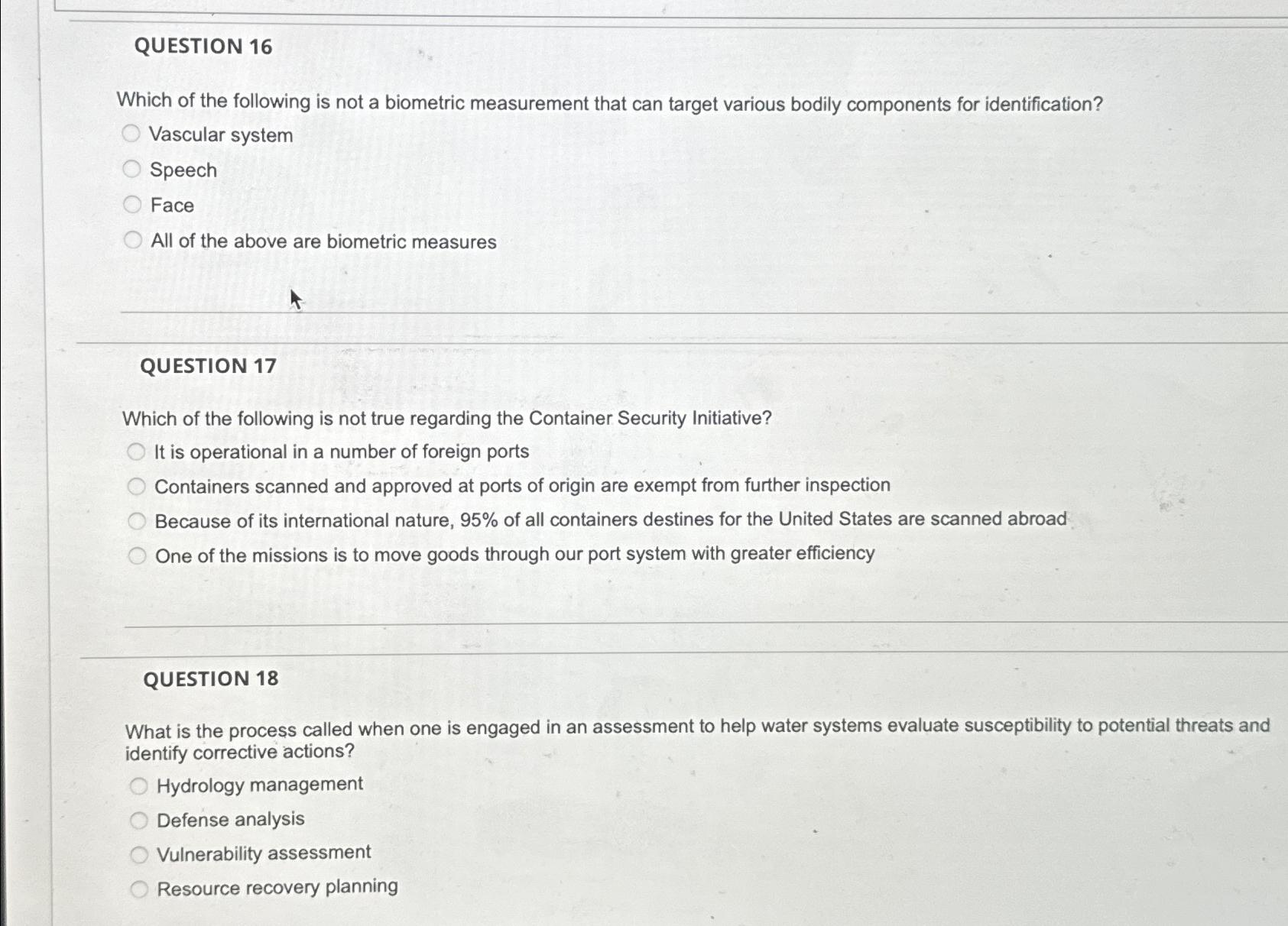 Solved QUESTION 16Which of the following is not a biometric | Chegg.com