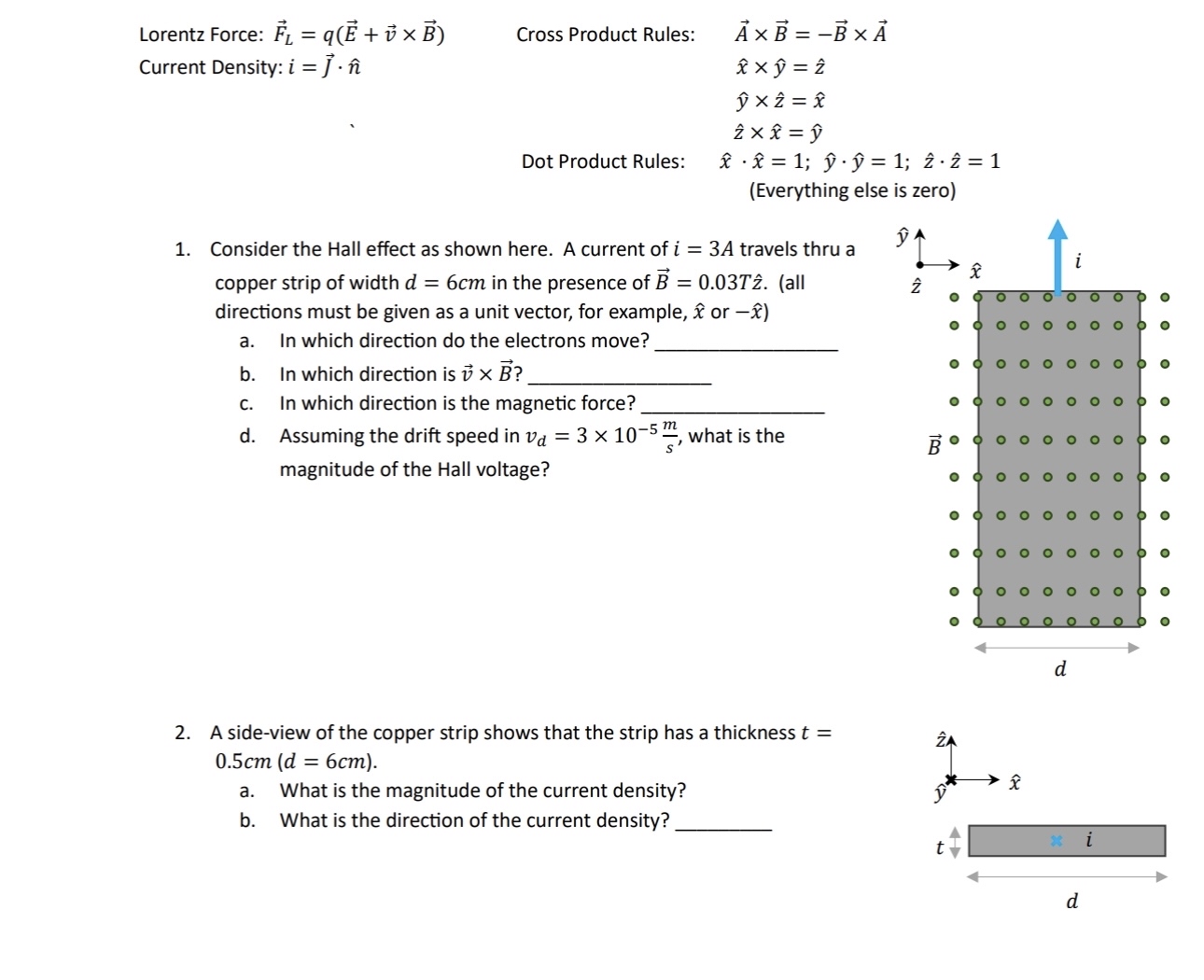 Solved Lorentz Force Vec F L Q Vec E Vec V ×vec B Current
