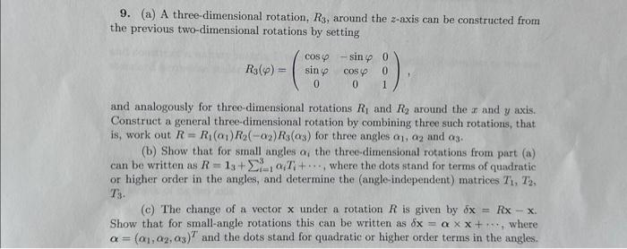 Solved 9. (a) A three-dimensional rotation, R3, around the | Chegg.com