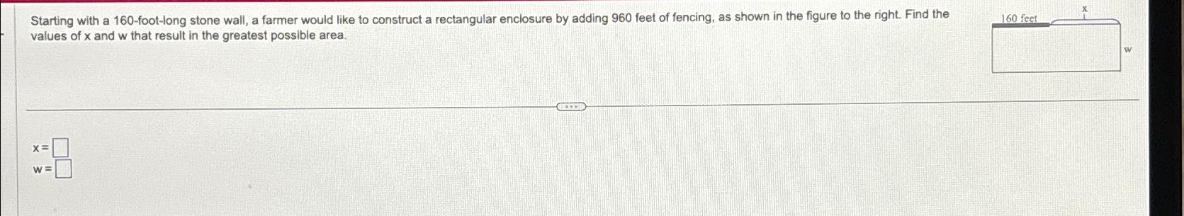 Solved Starting with a 160 -foot-long stone wall, a farmer | Chegg.com