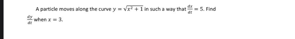 Solved A particle moves along the curve y=x2+12 ﻿in such a | Chegg.com