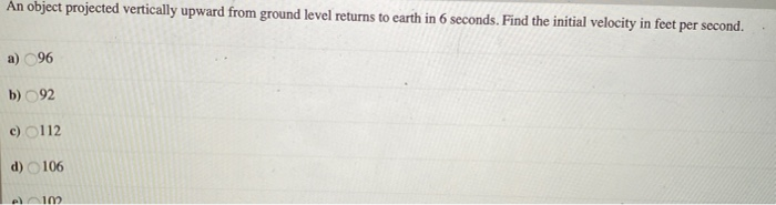 Solved An object projected vertically upward from ground | Chegg.com