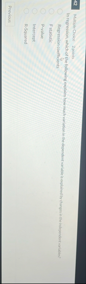 Solved 42Multiple Choice 2 ﻿pointsIn regression, which of | Chegg.com