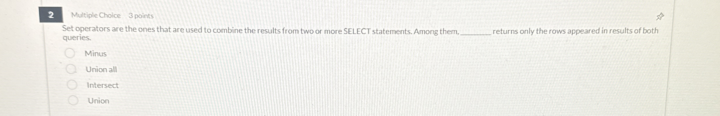 Solved 2 ﻿Multiple Choice 3 ﻿pointsSet operators are the | Chegg.com