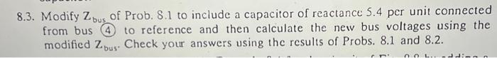 Solved 1. Form Zbus for the circuit of Fig. 8.13 after | Chegg.com