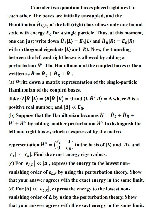 Solved Consider two quantum boxes placed right next to each | Chegg.com