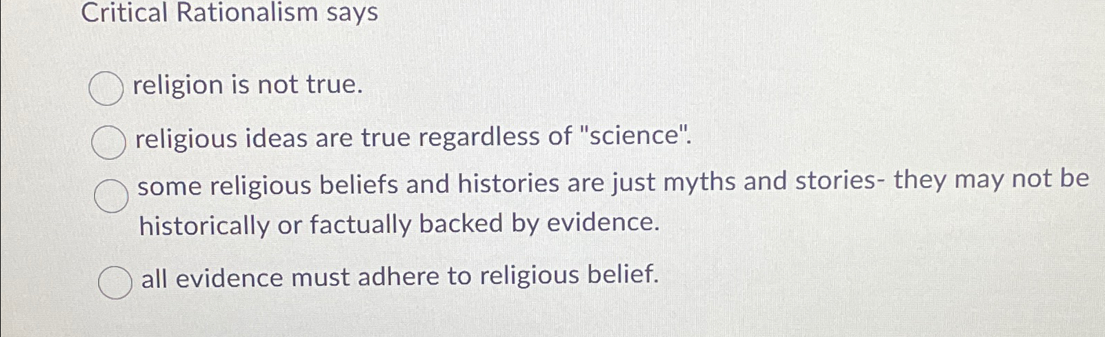 Solved Critical Rationalism saysreligion is not | Chegg.com