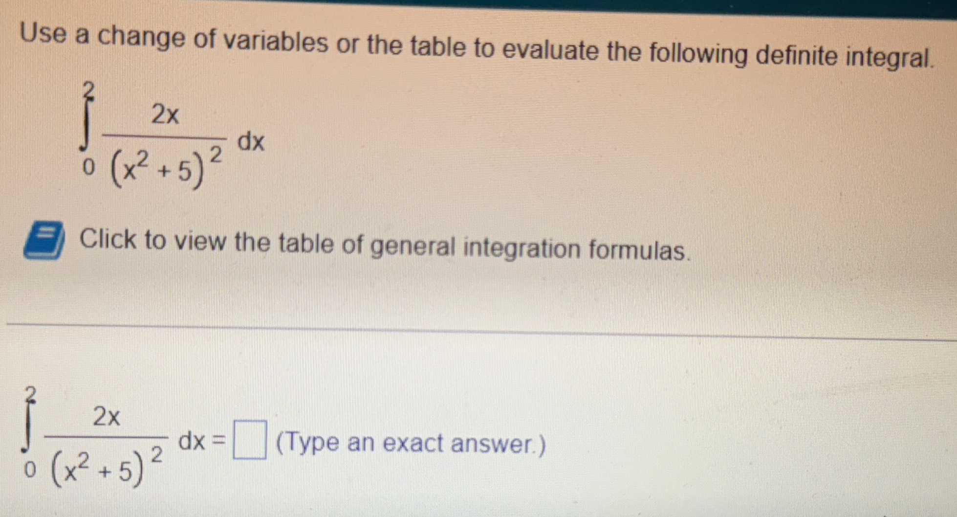 Solved Use a change of variables or the table to evaluate | Chegg.com